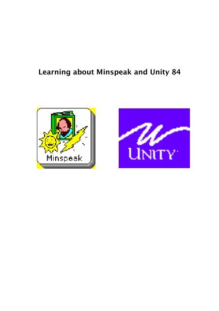 Learning about Minspeak and Unity 84.rtf - CP Tech