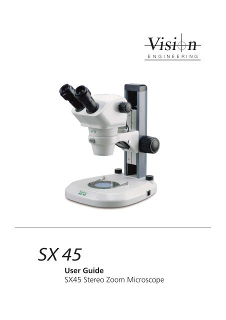 SX45 User Guide English v10:Layout 1.qxd - Vision Engineering