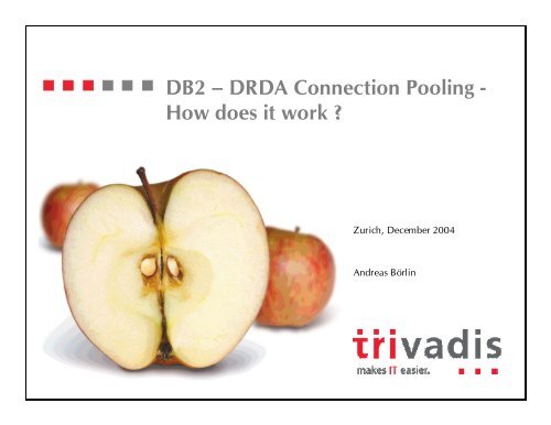 DB2 – DRDA Connection Pooling - How does it work ? - Trivadis