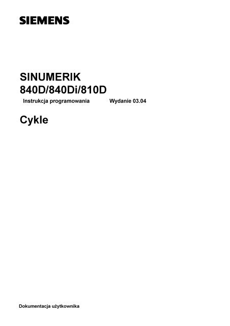 SINUMERIK 840D/840Di/810D Cykle - kfilipowicz.zut.edu.pl