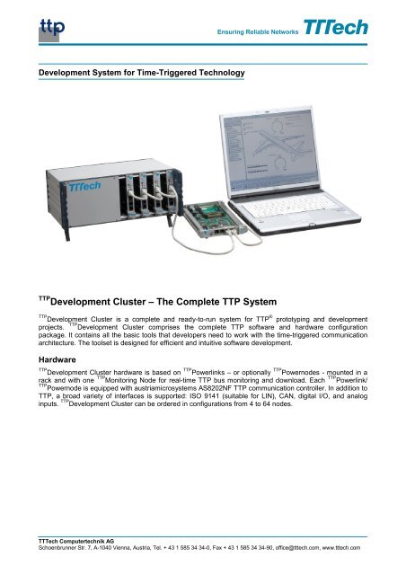TTPDevelopment Cluster – The Complete TTP System - TTTech