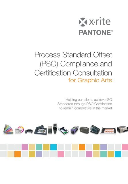 Process Standard Offset (PSO) Compliance and ... - X-Rite