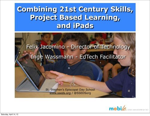 Combining 21st Century Skills, Project Based Learning, and iPads