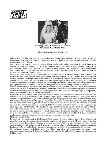 L'ape regina “Semen retentum, venenum est”