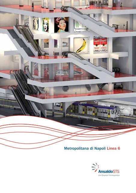 Metropolitana di Napoli Linea6 - Ansaldo STS