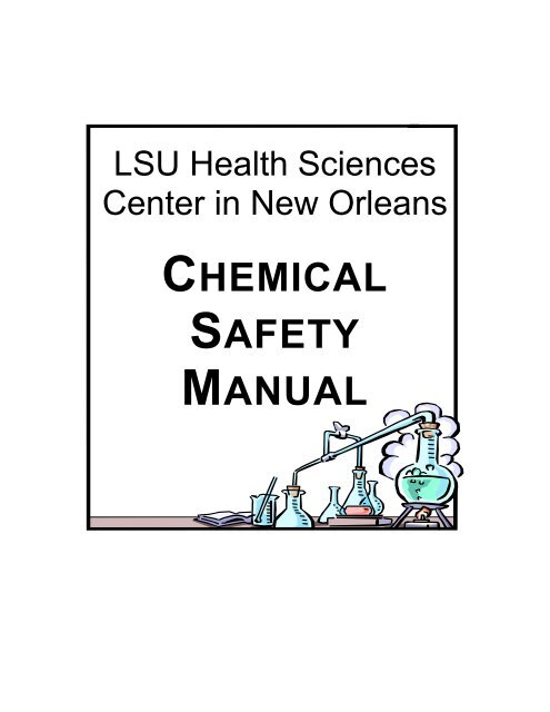 CHEMICAL SAFETY MANUAL - Is.lsuhsc.edu