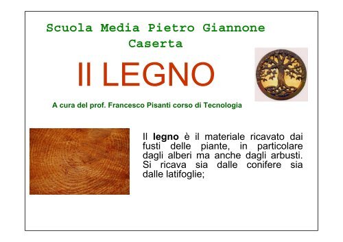 Il LEGNO - Scuolagiannonecaserta.It