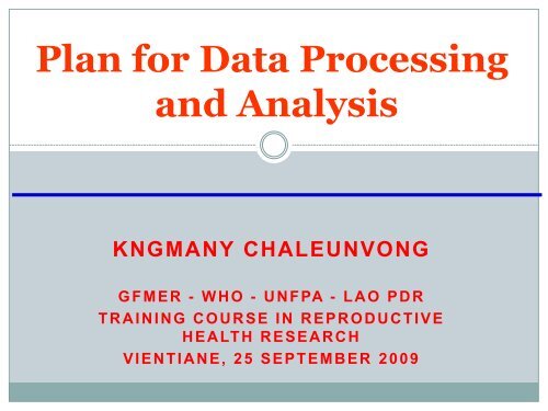 Plan for data processing and analysis