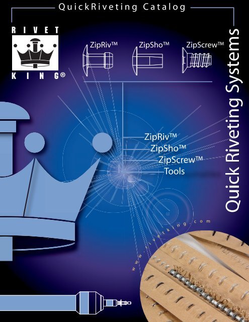 Quick Riveting Systems Catalog - Industrial Rivet & Fastener Co