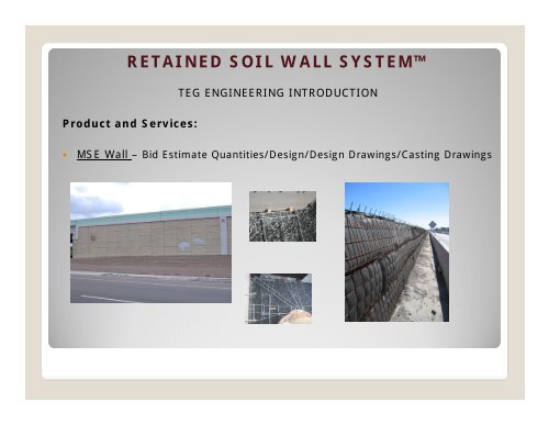 RETAINED SOIL WALL SYSTEM