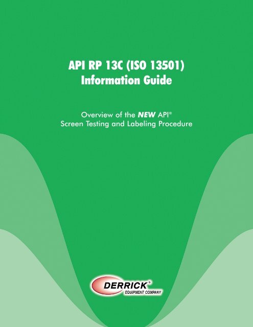 API RP 13C (ISO 13501) - Derrick Equipment Company