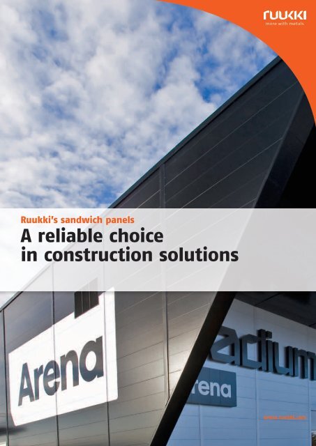 Ruukki's sandwich panels A reliable choice in construction solutions