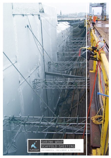 SHRINK WRAP SCAFFOLD SHEETING - Tufcoat
