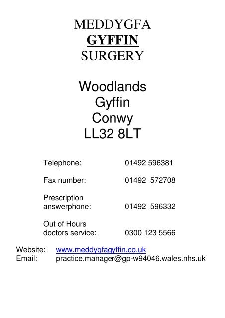 MEDDYGFA GYFFIN SURGERY Woodlands Gyffin Conwy LL32 8LT