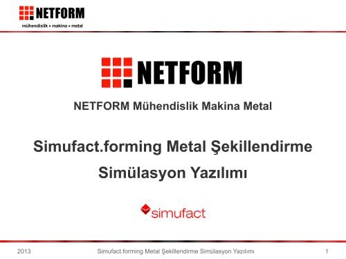 Simufact.forming Metal Şekillendirme Simülasyon Yazılımı - Netform