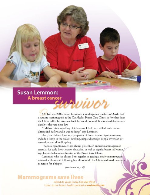 Mammograms save lives Susan Lemmon: - CoxHealth