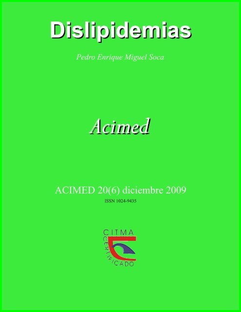 Dislipidemias. ACIMED. 2009; 20(6): 265-273 - evistas.mes.edu.cu