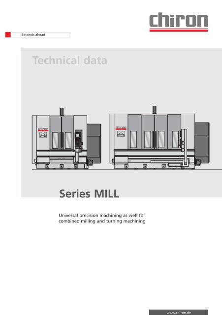 Technical data Series MILL - CHIRON Werke GmbH & Co. KG