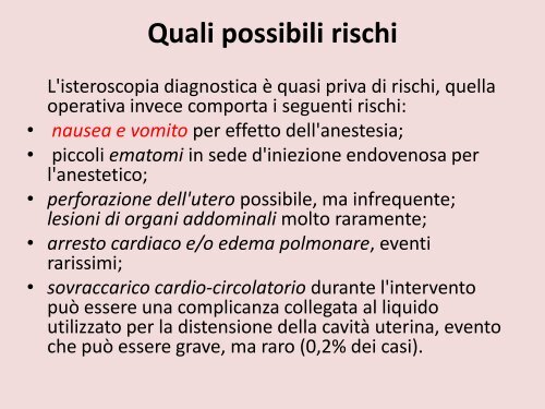 Quali possibili rischi L'