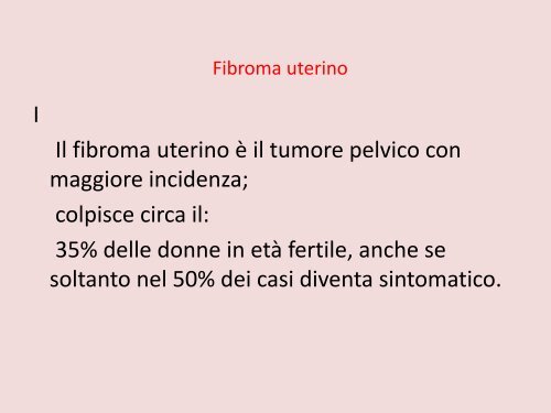 I Fibroma uterino Il fibr
