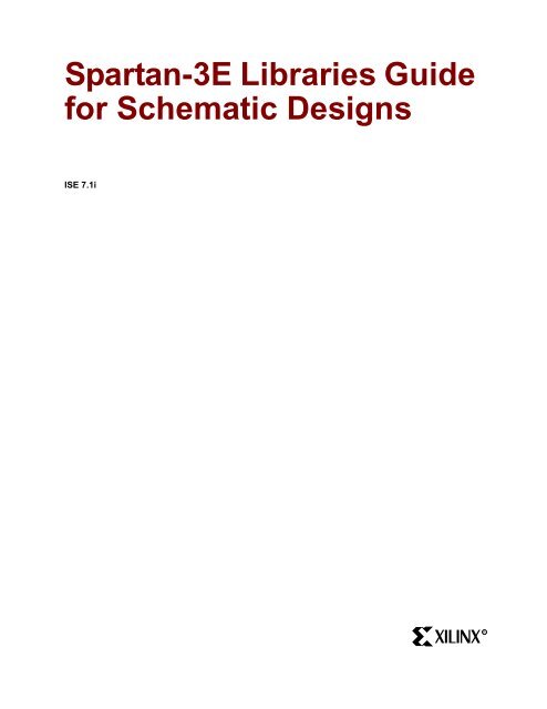 Spartan-3E Libraries Guide for Schematic Designs.pdf - downloads ...