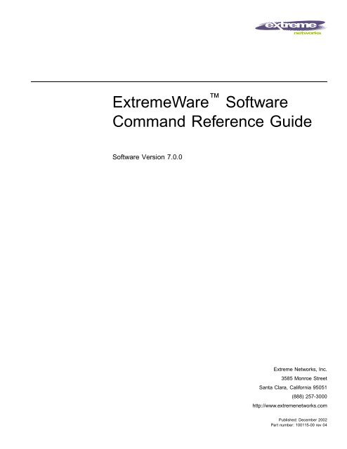 ExtremeWare 7.0 Software Command ... - Extreme Networks
