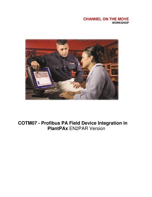 COTM07 - Profibus PA Field Device Integration in PlantPAx ...