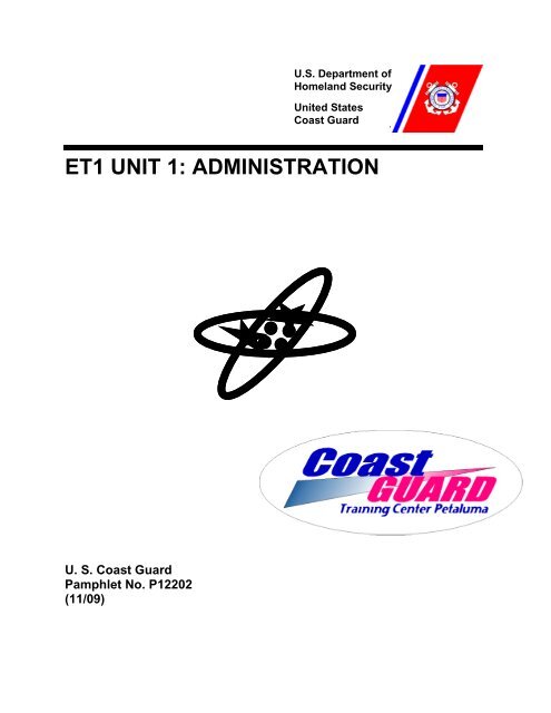 ET1 UNIT 1: ADMINISTRATION - U.S. Coast Guard