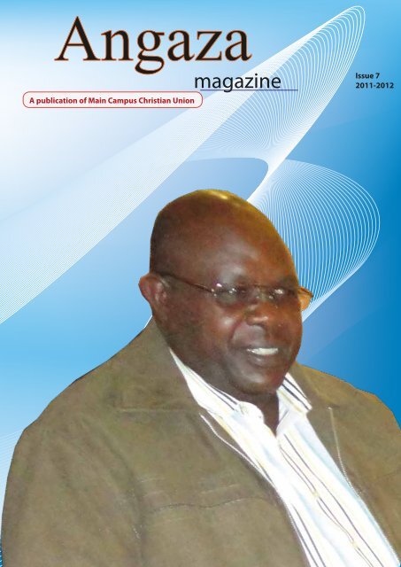 Angaza Magazine - Main Campus Christian Union – University of ...