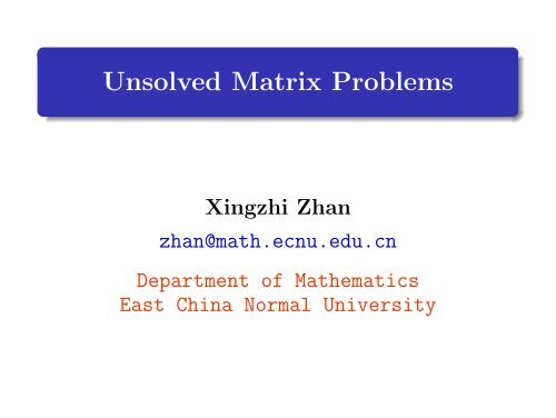 Unsolved Matrix Problems