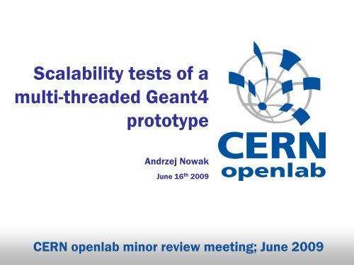 Scalability Tests of a Multi-Threaded Geant4 prototype.pdf - CERN ...
