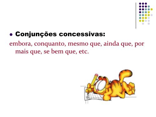 Conjunções concessivas:
