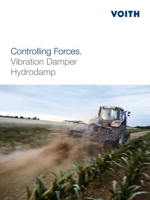 Controlling Forces. Vibration Damper Hydrodamp - Voith Turbo