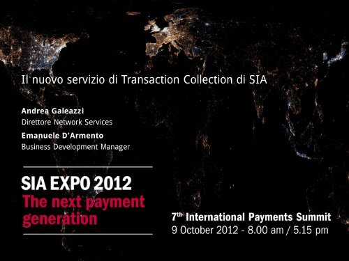 Andrea Galeazzi, Direttore Network Services, SIA - Emanuele D ...