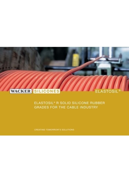 ELASTOSIL® R Solid Silicone Rubber Grades for ... - Wacker Chemie