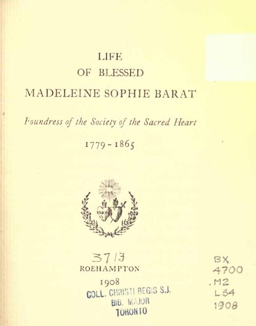 Life of Blessed Madeleine Sophie Barat - the Catholic Kingdom!