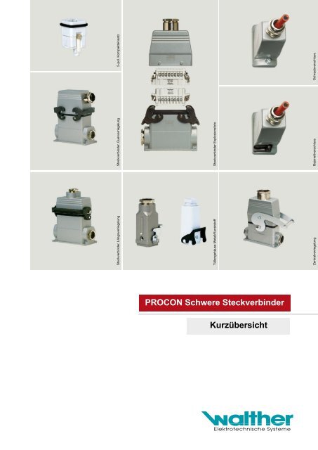 PROCON Schwere Steckverbinder Kurzübersicht - Walther