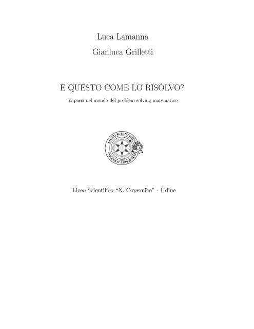 Luca Lamanna Gianluca Grilletti E QUESTO ... - Liceo Copernico