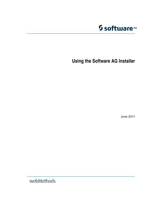 Using the Software AG Installer - Software AG Documentation