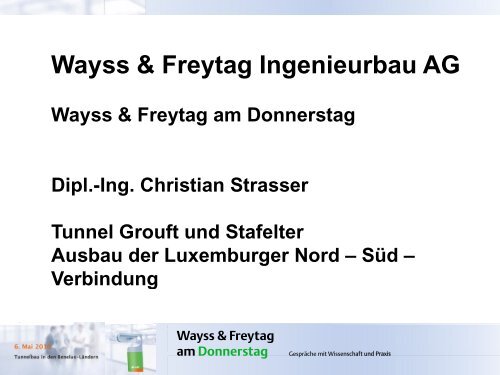 Tunnel Grouft - Wayss & Freytag Ingenieurbau AG