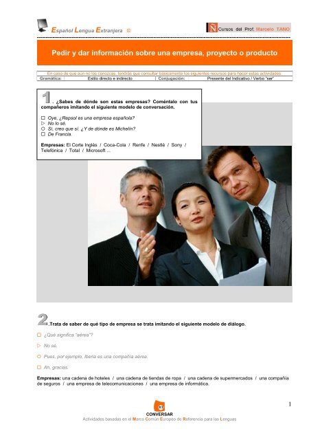 Pedir y dar información sobre una empresa, proyecto o producto