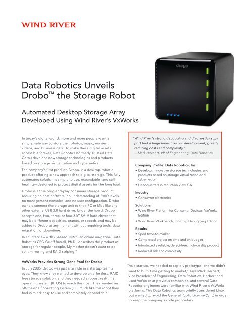 Data Robotics Unveils Drobo™ the Storage Robot - Wind River