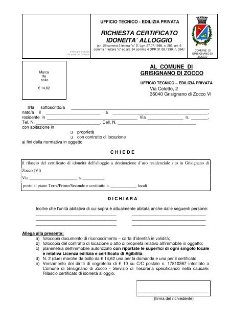 RICHIESTA CERTIFICATO IDONEITA' ALLOGGIO - Comune di ... RICHIESTA CERTIFICATO IDONEITA' ALLOGGIO - Comune di ...