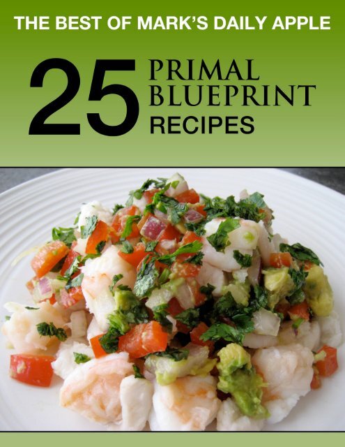 25-primal-blueprint-recipe... - Mark's Daily Apple 25-primal-blueprint-recipe... - Mark's Daily Apple