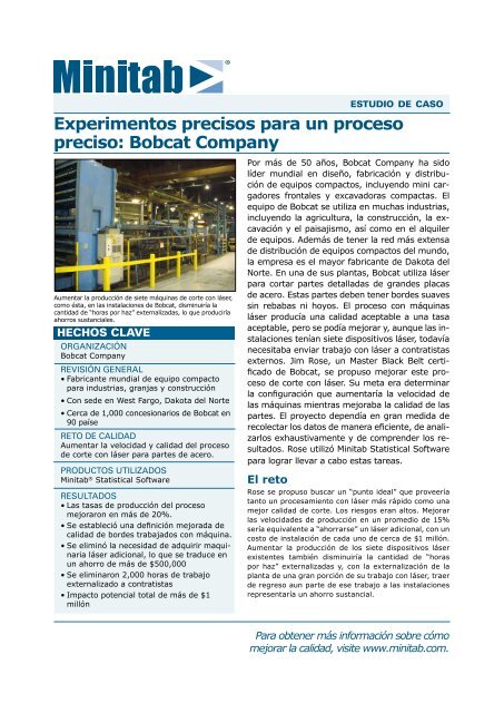Experimentos precisos para un proceso preciso: Bobcat ... - Minitab