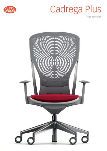 Cadrega Plus - Sagsa