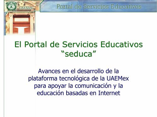 El Portal de Servicios Educativos “seduca”