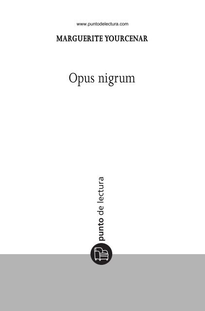 Opus nigrum - Punto de Lectura