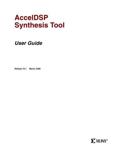 Introducing AccelDSP Synthesis - Xilinx