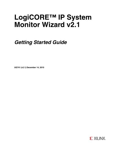 Xilinx UG741 LogiCORE IP System Monitor Wizard v2.1 Getting ...